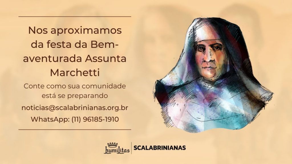 Nos aproximamos da festa da Bem-aventurada Assunta Marchetti ...