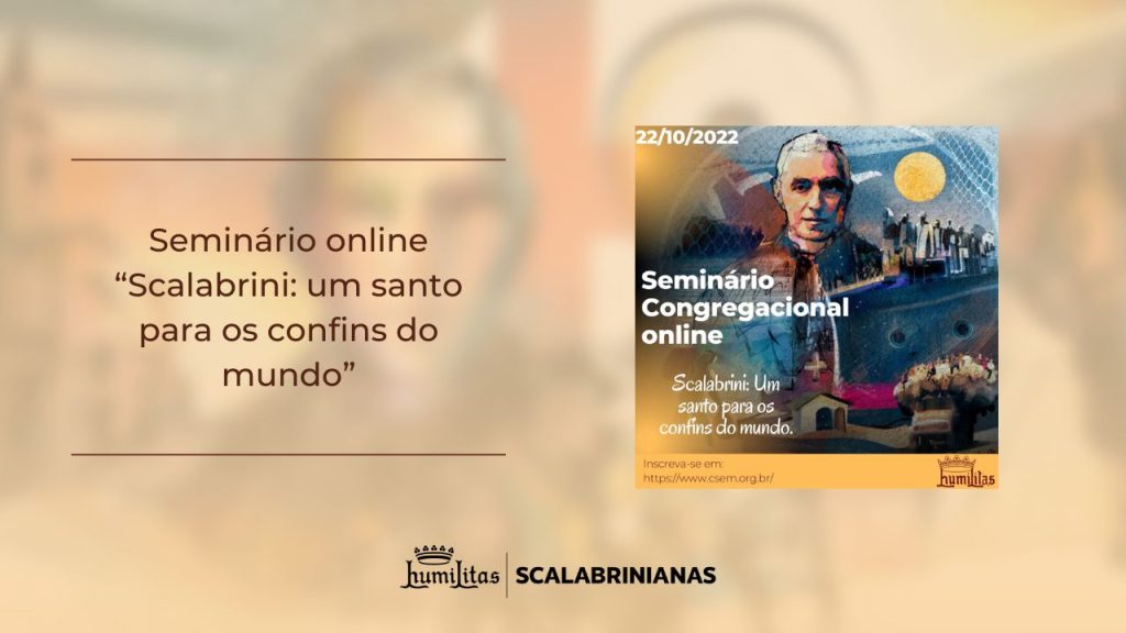 Seminário online “Scalabrini: um santo para os confins do mundo ...