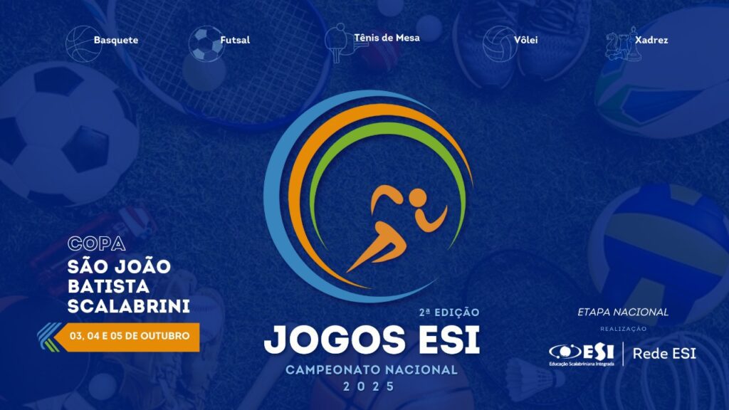 Início da Etapa Nacional dos Jogos ESI 2025: Copa São João Batista Scalabrini – Scalabrinianas